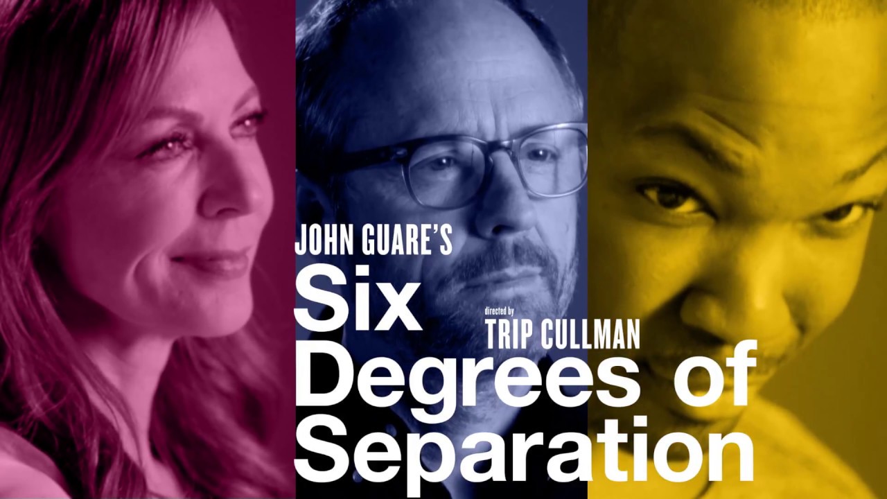 Six Degrees of Separation Play - John Guare | Broadway & True